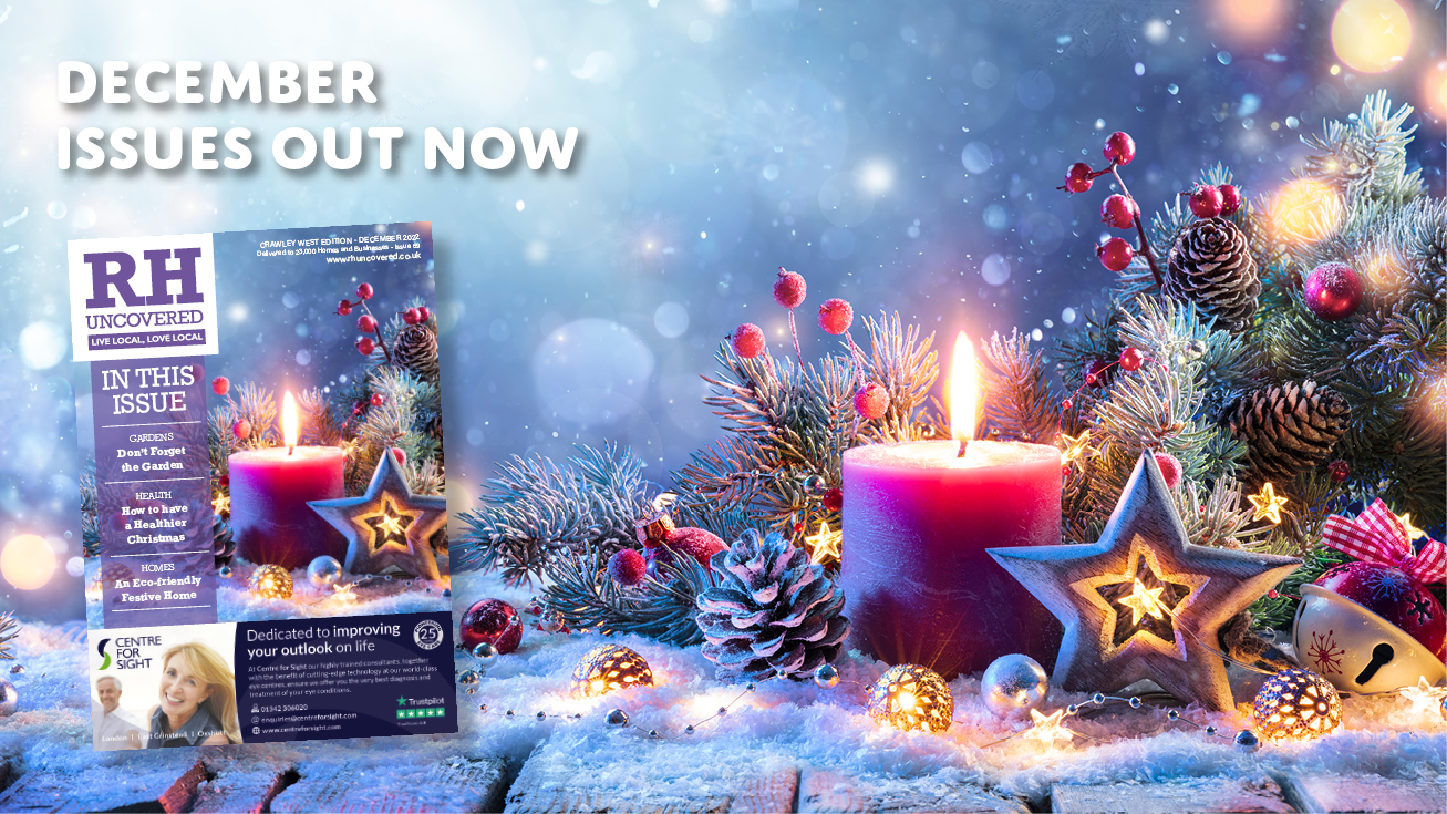 RH Uncovered Crawley West December 2022 Issue - Community Magazine