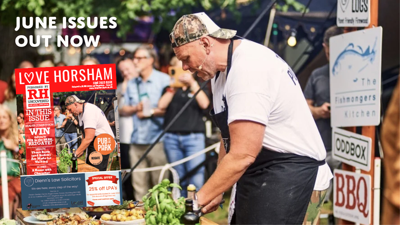 RH Uncovered Horsham June 2023 Issue - Community Magazine